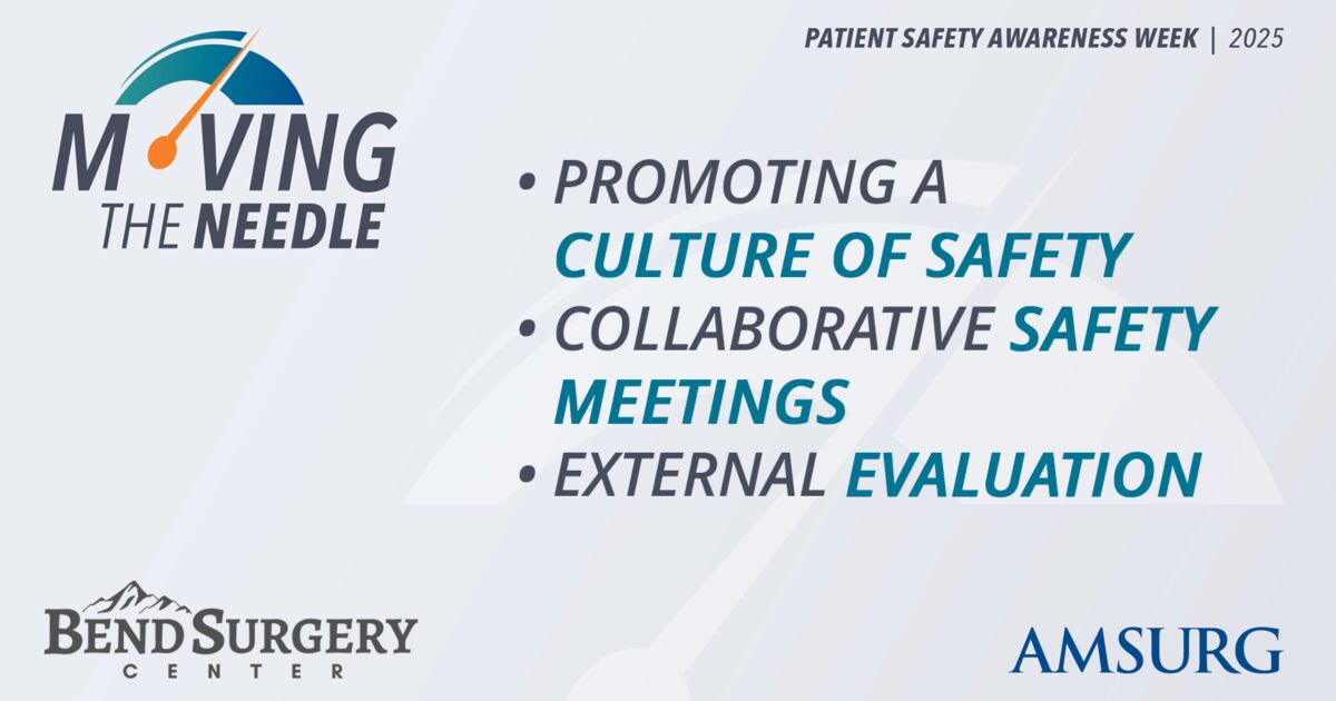Bend Surgery Center | Patient Safety Awareness Week